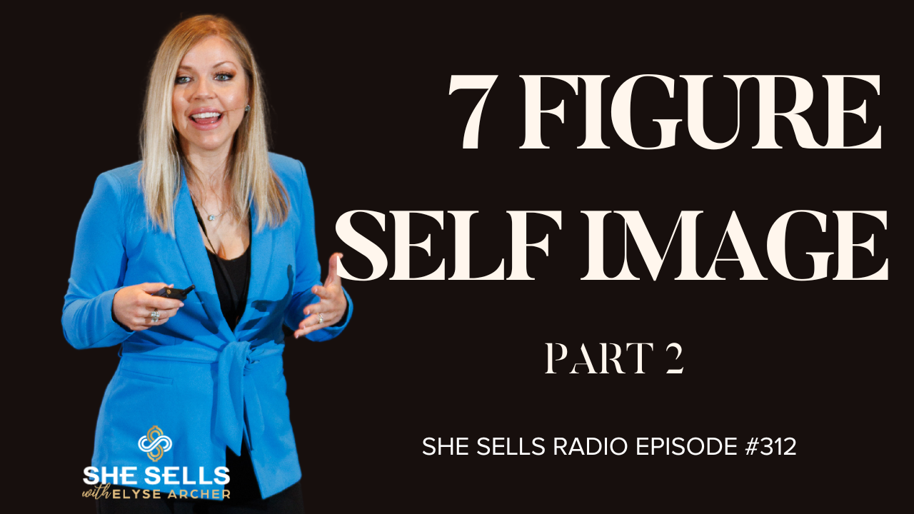 She Sells Radio Episode 312 - Elyse Archer